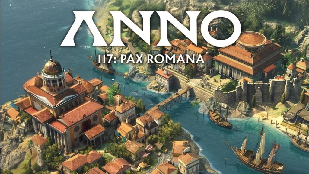 Anno 117: Pax Romana – Enkey Magazine